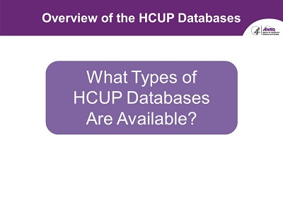 HCUP Overview Presentation