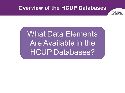 HCUP Overview Presentation