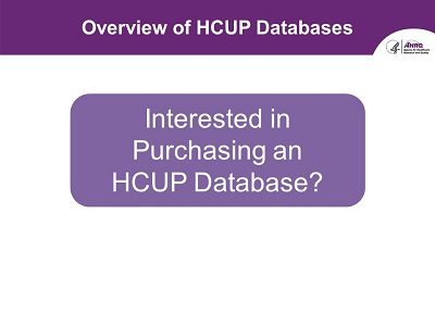 HCUP Overview Presentation