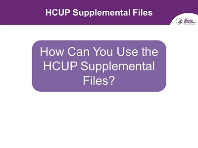 HCUP Overview Presentation